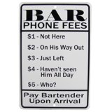 Bar Phone Fees Funny Embossed Aluminum Sign US Made Novelty Home Pub ...