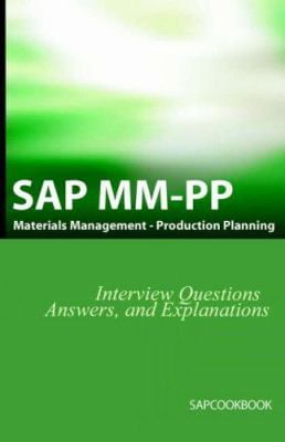 Pre-Owned SAP MM / Pp Interview Questions, Answers, and Explanations ...