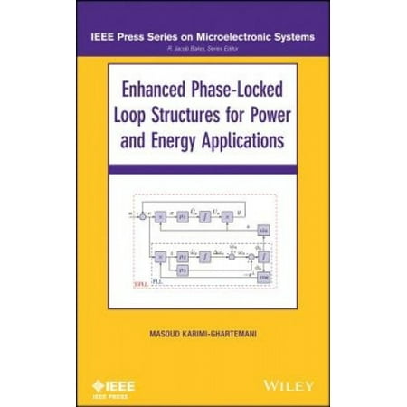 Enhanced Phase-Locked Loop Structures for Power and Energy Applications ...