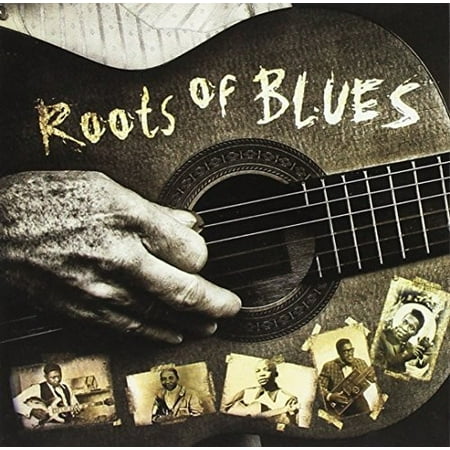 Various Artists - Roots Of Blues / Various (CD) | Walmart Canada