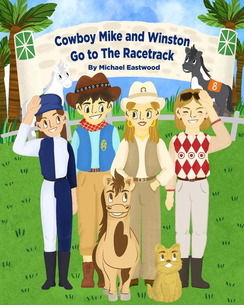 Pre-Owned Cowboy Mike and Winston Go to the Racetrack (Paperback ...