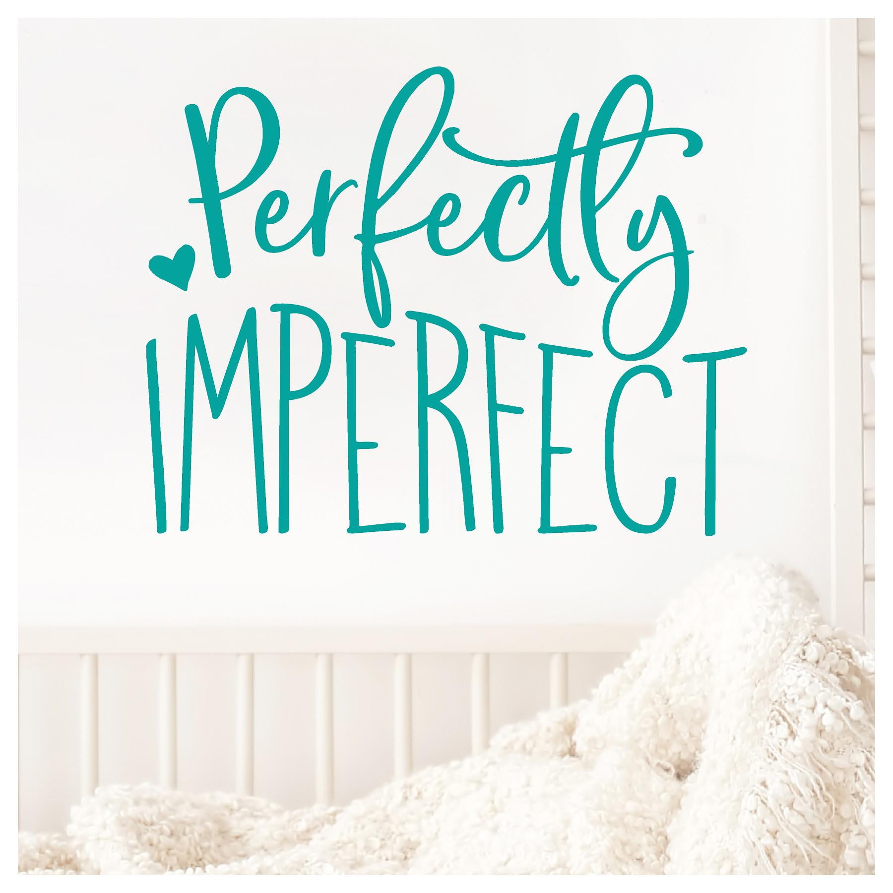 Perfectly Imperfect Motivational Vinyl Lettering Wall Decal Sticker ...