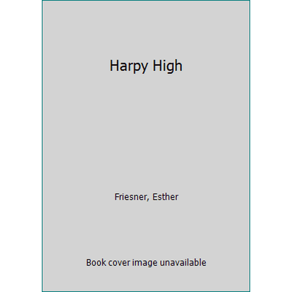 Pre-Owned Harpy High by Esther Friesner (Paperback) - Walmart.com