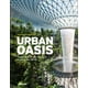 Urban Oasis : Parks and Green Projects Around the World (Hardcover ...