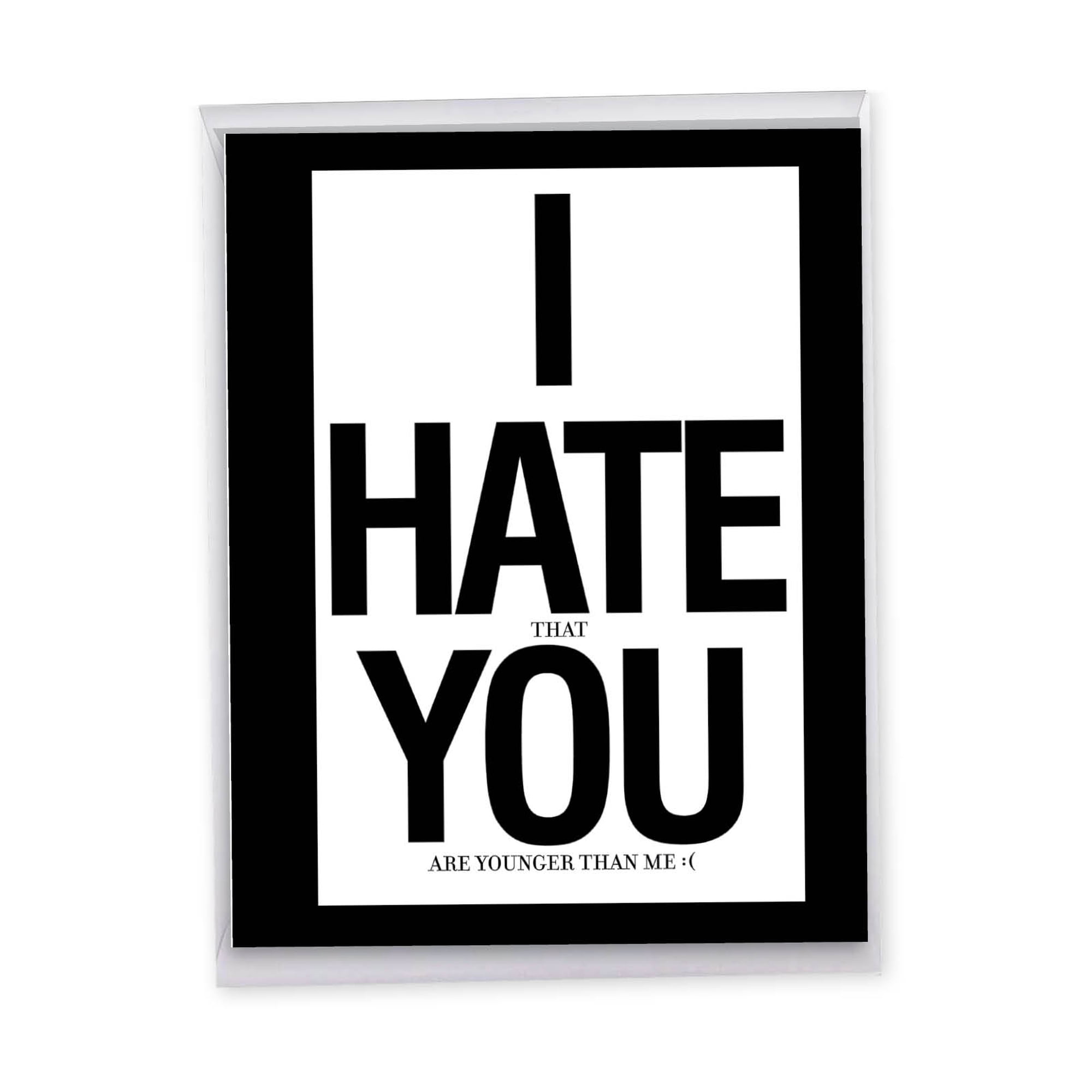 Funny I Hate You Images