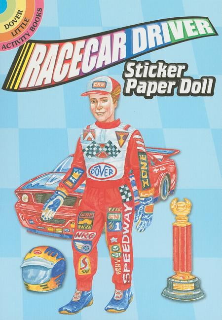 Dover Little Activity Books: Racecar Driver Sticker Paper Doll ...