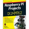 Raspberry Pi Projects for Dummies, (Paperback) - Walmart.com