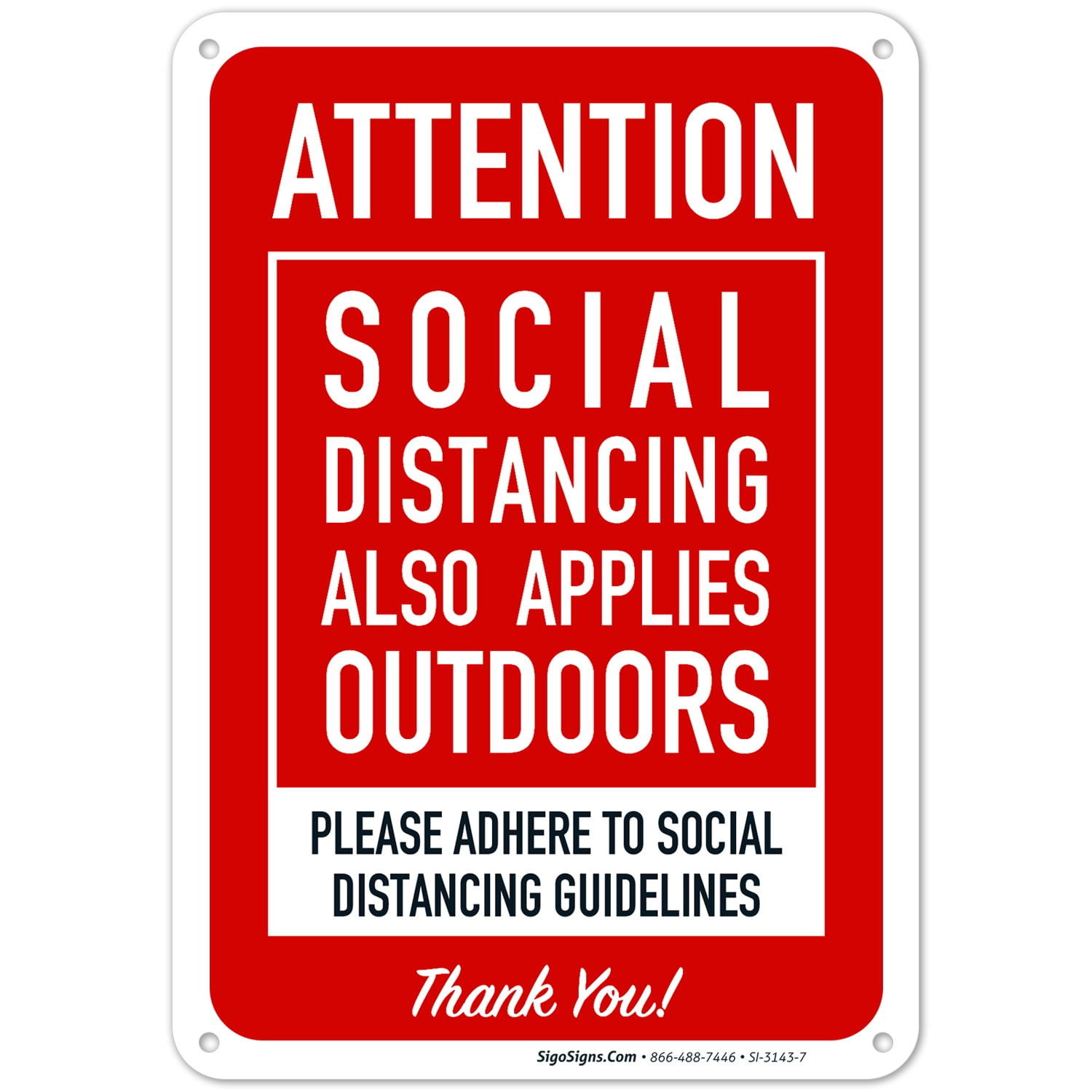 Social Distancing Sign, Social Distancing Also Applies Outdoors Sign ...