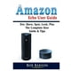 Amazon Echo User Guide : Dot, Show, Spot, Look, Plus The Complete User Guide & Tips (Paperback ...