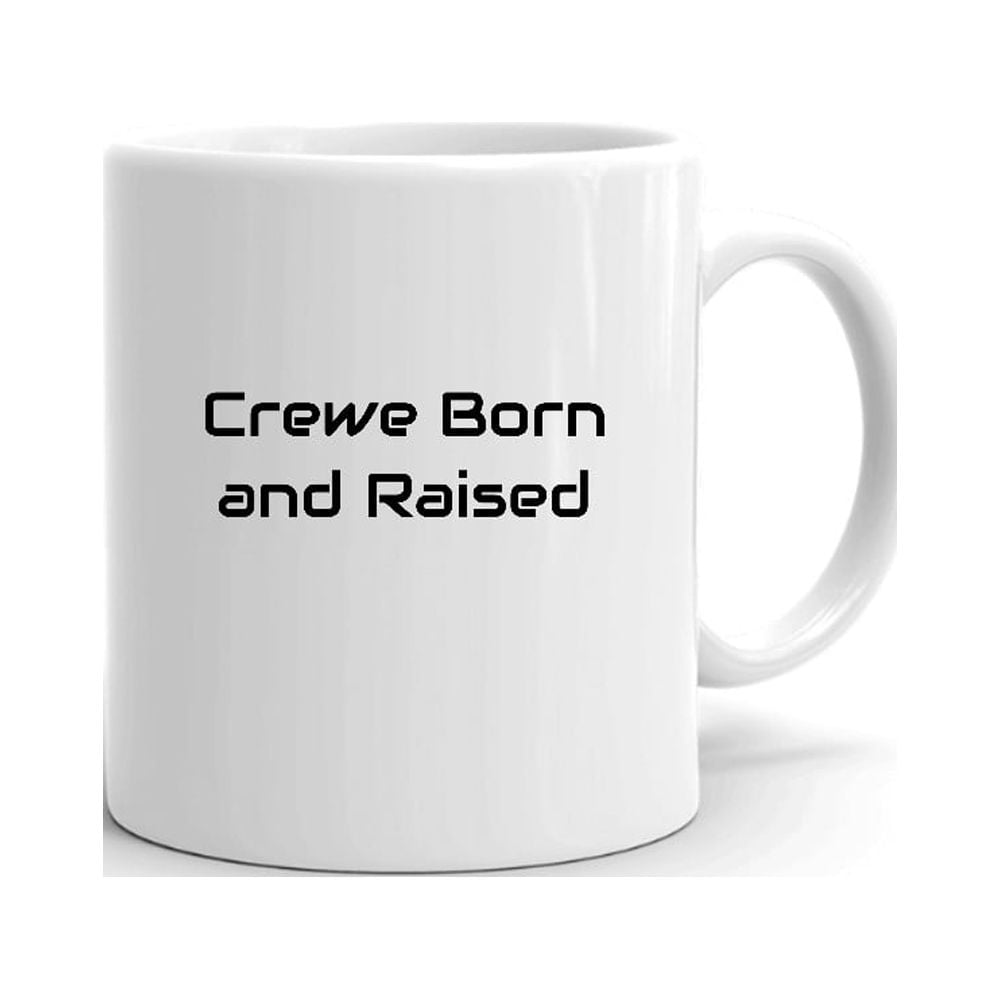 Crewe Born And Raised Ceramic Dishwasher And Microwave Safe Mug ...