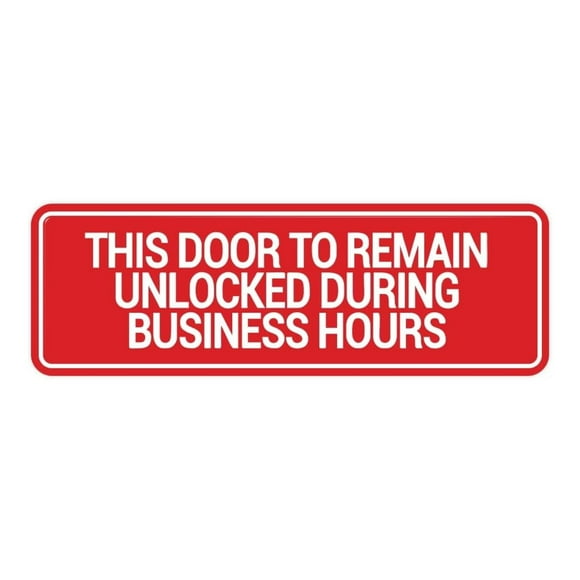 Door Must Remain Unlocked Sign