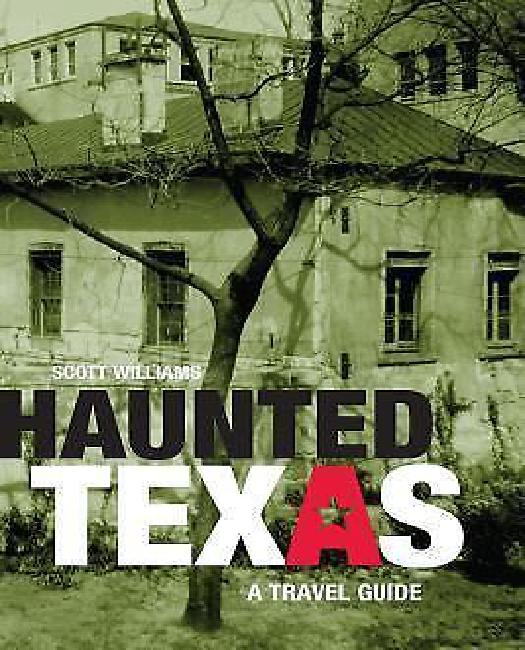 Haunted Texas: A Travel Guide - Walmart.com