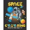 Space Coloring Book: coloring planets, astronauts, Rockets and space ...