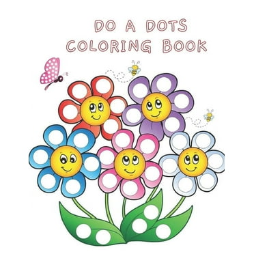 My First Book of Dot-to-Dots : Count Numbers 1-10, Connect the Dots ...