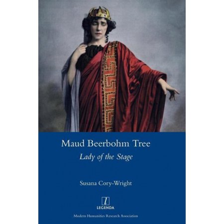 Maud Beerbohm Tree: Lady of the Stage (Legenda) | Walmart Canada