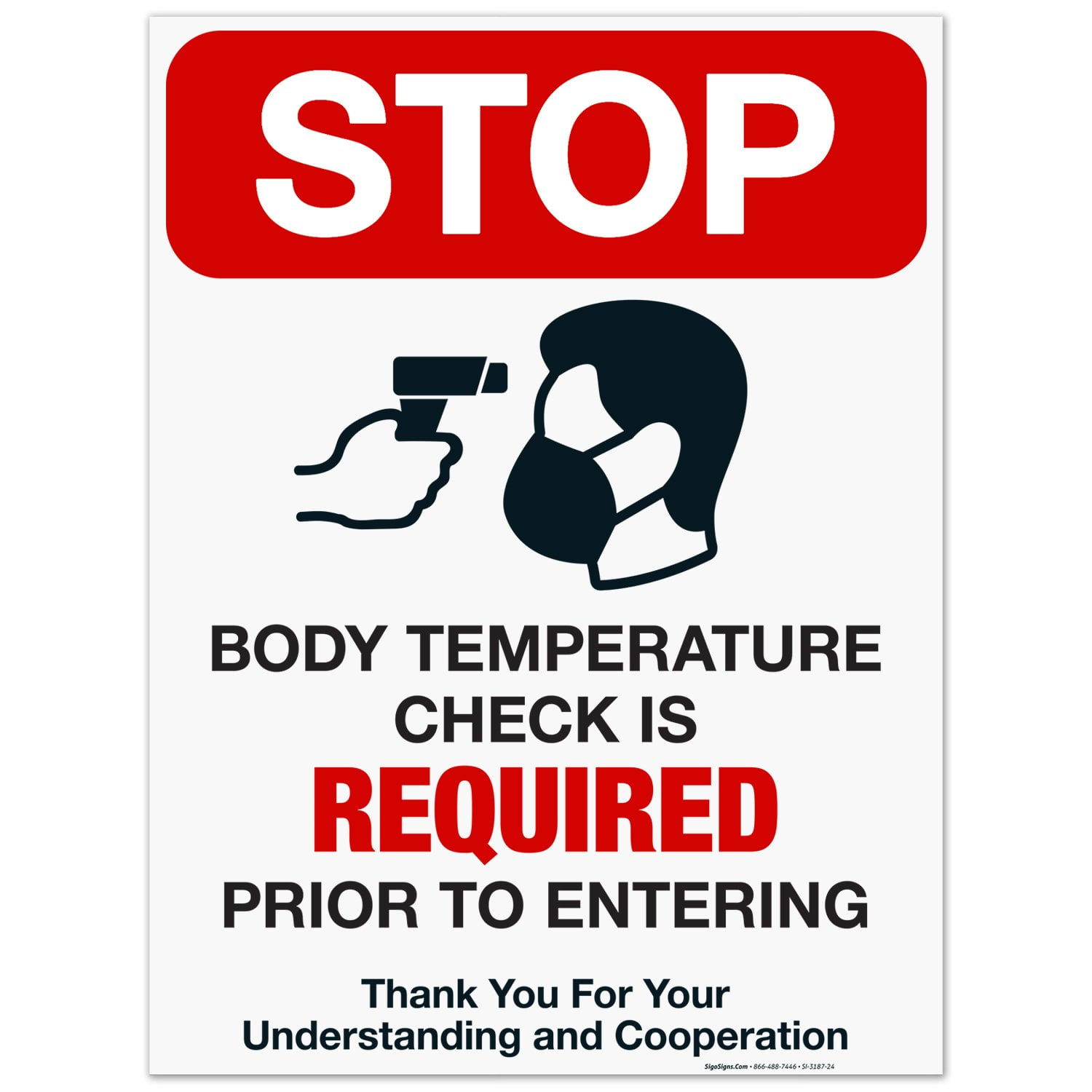 Stop Body Temperature Check Required Prior To Entering Sign, 18x24 ...