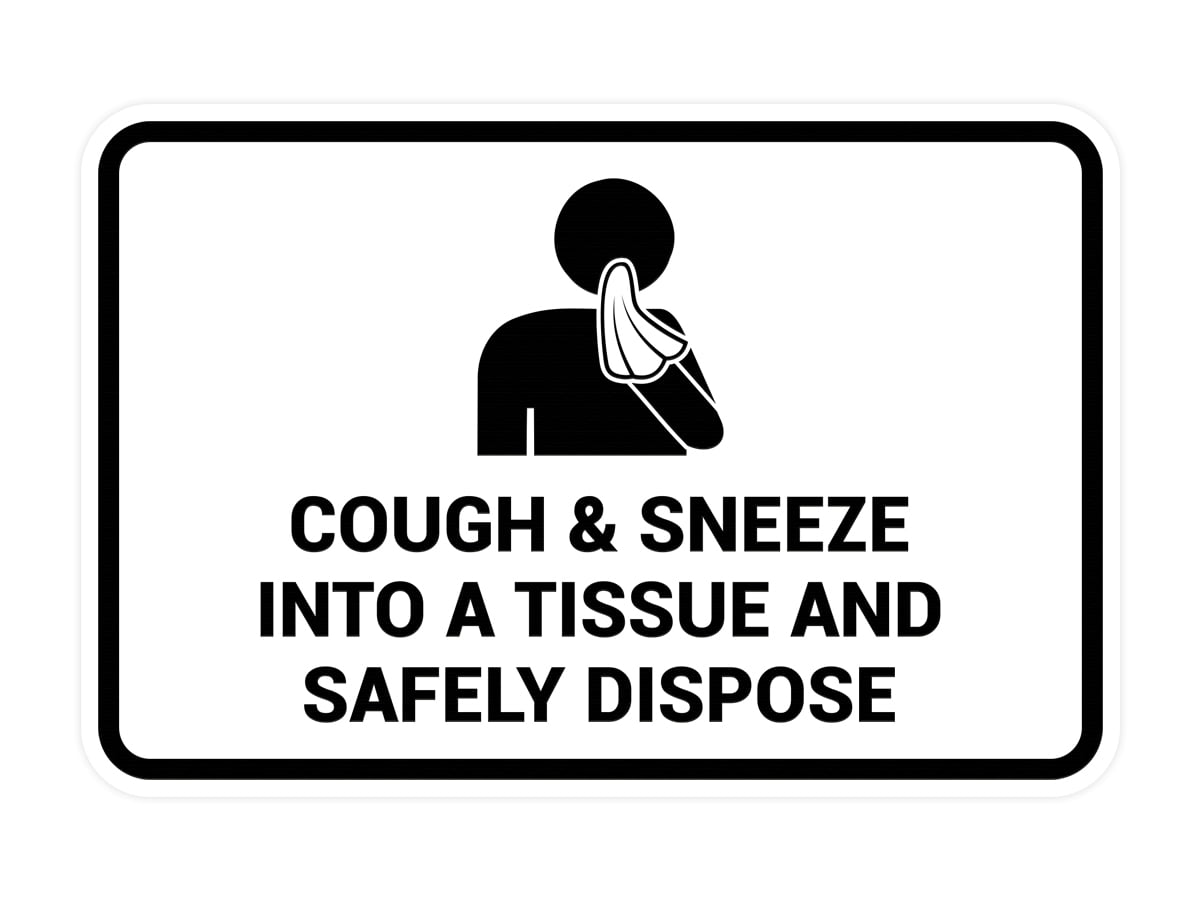 Signs ByLITA Classic Framed Cough & Sneeze Into A Tissue And Safely ...