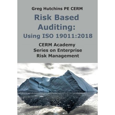 Cerm Academy Enterprise Risk Management: ISO 31000: Enterprise Risk ...