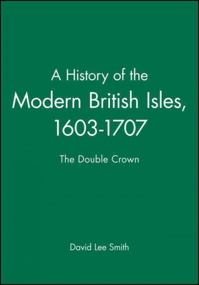 Pre-Owned History of the Modern British Isles History of The Modern ...