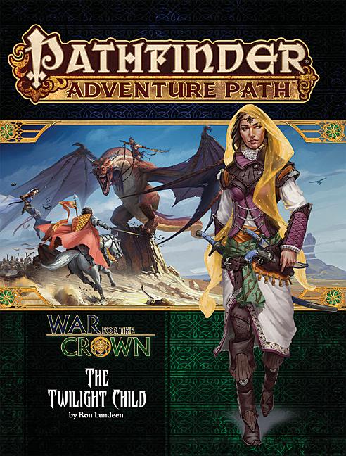 Pathfinder Adventure Path: Twilight Child (War for the Crown 3 of 6 ...
