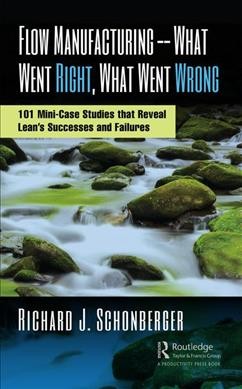 Pre-Owned Flow Manufacturing -- What Went Right, What Went Wrong: 101 ...