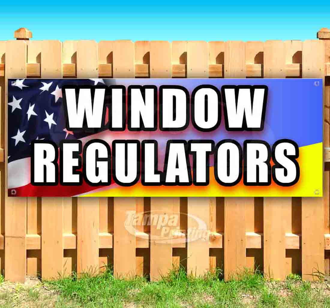 Window Regulators 13 oz Vinyl Banner With Metal Grommets - Walmart.com