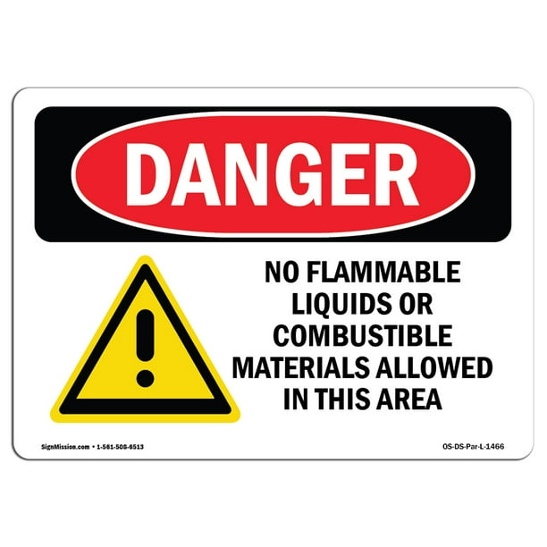 OSHA Danger Sign - No Flammable Liquids Combustible Materials 14 OSHA Danger Sign - No Flammable Liquids Combustible Materials 14