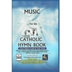 The Catholic Hymn Book: Melody Edition (Paperback) - Walmart.com