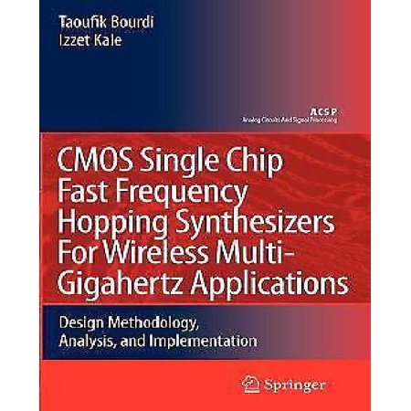 CMOS Single Chip Fast Frequency Hopping Synthesizers for Wireless Multi-Gigahertz Applications ...