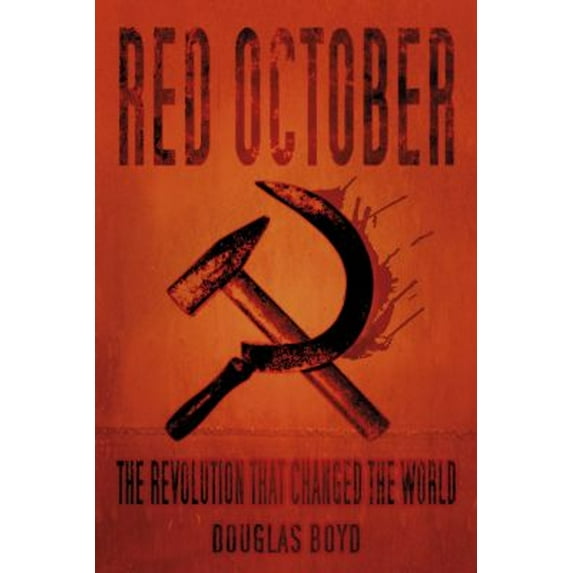 Pre-Owned Red October : The Revolution that Changed the World ...