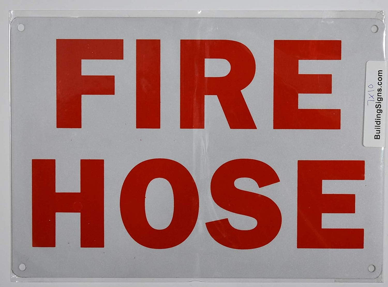 FIRE Hose Sign (Reflective !!!!!!! White,Aluminum 7X10) - Walmart.com