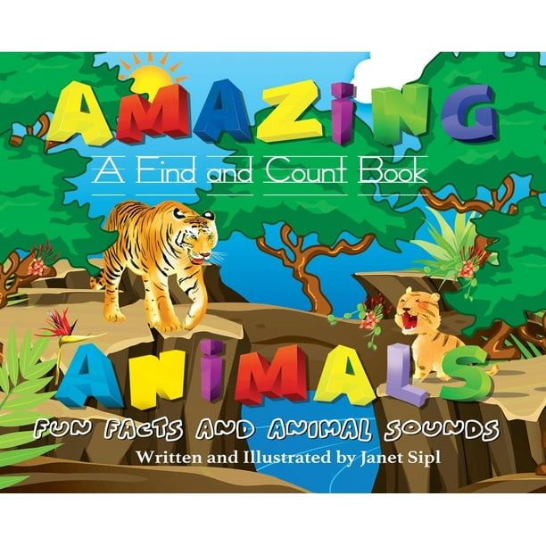 Amazing Book: Amazing Animals, Fun Facts and Animal Sounds : A Find and ...