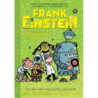 Frank Einstein and the Antimatter Motor (Frank Einstein Series #1 ...