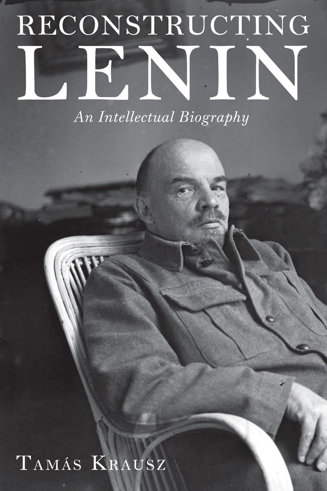 Pre-Owned Reconstructing Lenin: An Intellectual Biography (Paperback ...