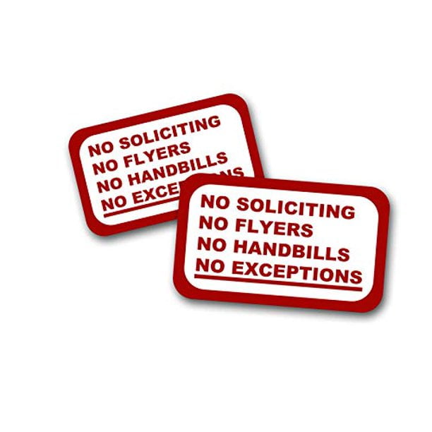 No Soliciting, No Flyers, No Handbills, No Exceptions Stickers, 2 Vinyl ...