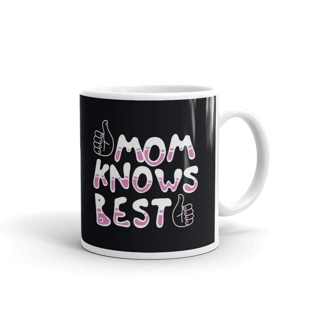 Mom Knows Best Coffee Tea Ceramic Mug Office Work Cup T 15 Oz