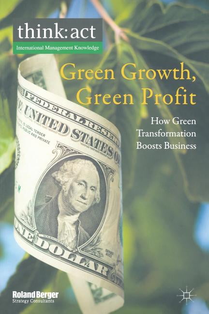 International Management Knowledge: Green Growth, Green Profit : How ...