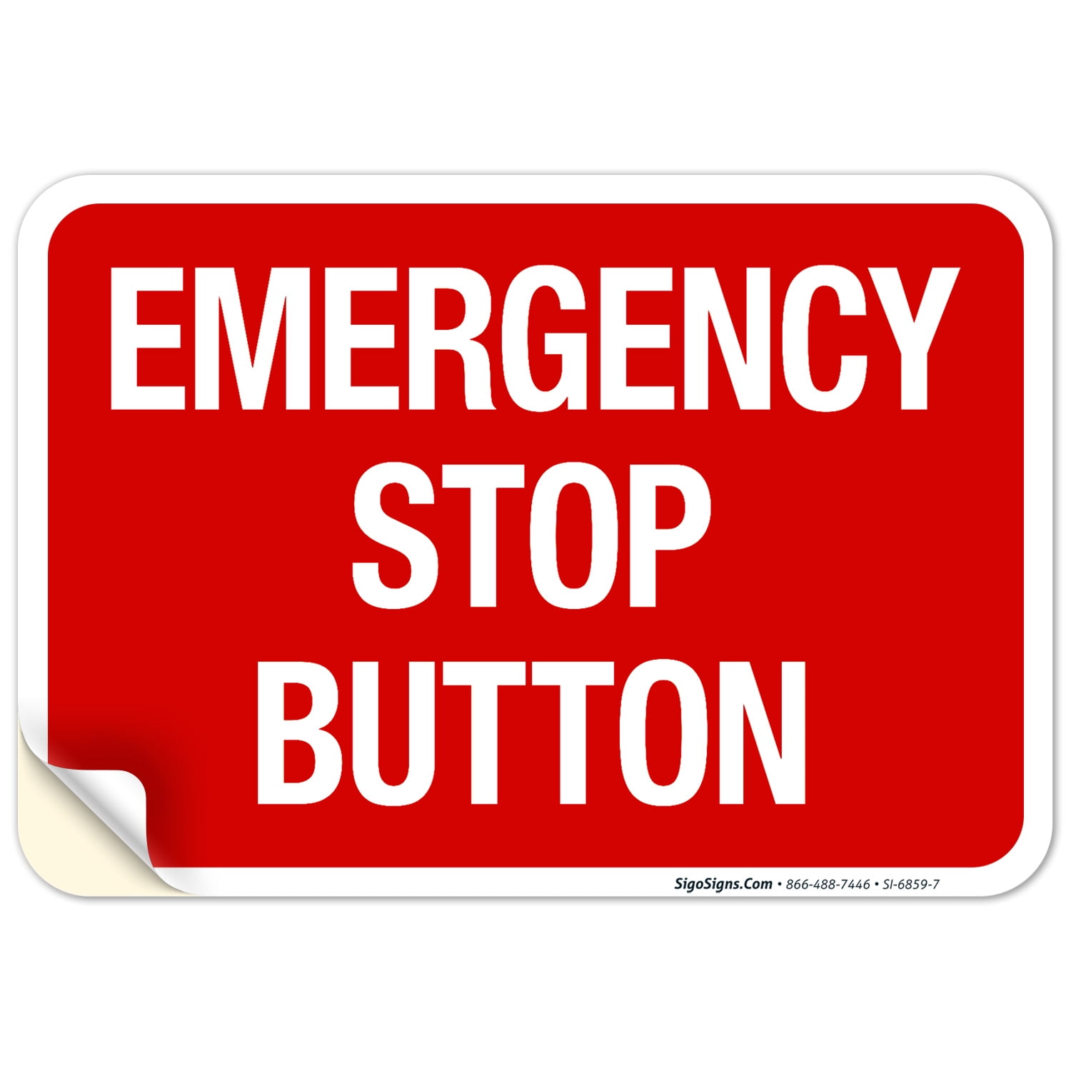Emergency Stop Button Sign, - Walmart.com