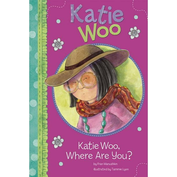 Katie Woo: Katie Woo, Where Are You? (Paperback) - Walmart.com