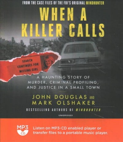 Pre-Owned Cases of the Fbi's Original Mindhunter: When a Killer Calls: A Haunting Story of ...