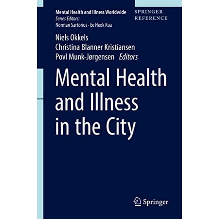 Mental Health and Illness in the City (Mental Health and Illness ...