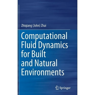 Applied Computational Fluid Dynamics and Turbulence Modeling: Practical Tools, Tips and ...