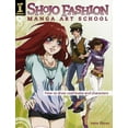 Shojo Fashion Manga Art School: How to Draw Cool Looks and Characters ...