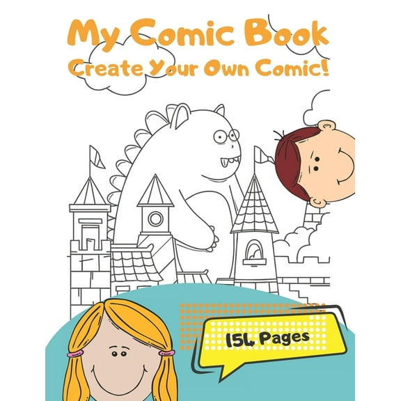 Blank Comic Book for Kids (Ages 4-8, 8-12): (Over 100 Pages) Draw Your ...