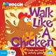 Walk Like A Chicken - No Reading Required, Hide & Seek Role-Playing ...