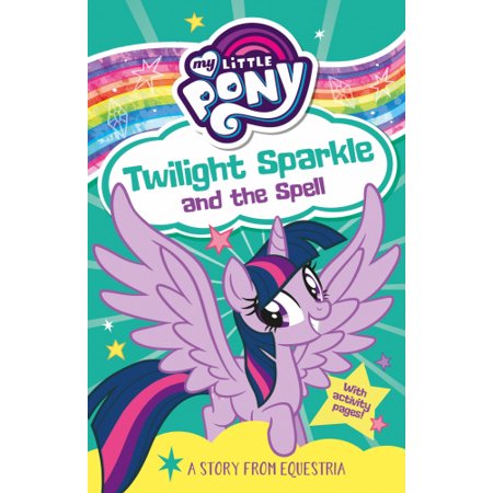 My Little Pony: Twilight Sparkle and the Spell | Walmart Canada