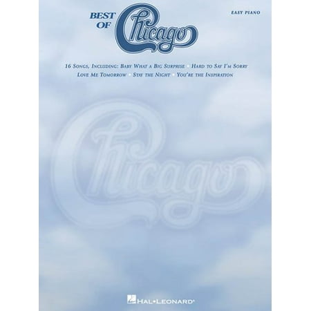 Best of Chicago: 16 Songs (Easy Piano Sheet Music) | Walmart Canada