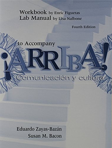 Pre-Owned Workbook and Lab Manual to Accompany ARRIBA!: Comunicacion y ...