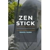 Zen Stick: A Collection of 91 Weird Zen Stories (Paperback) - Walmart.com