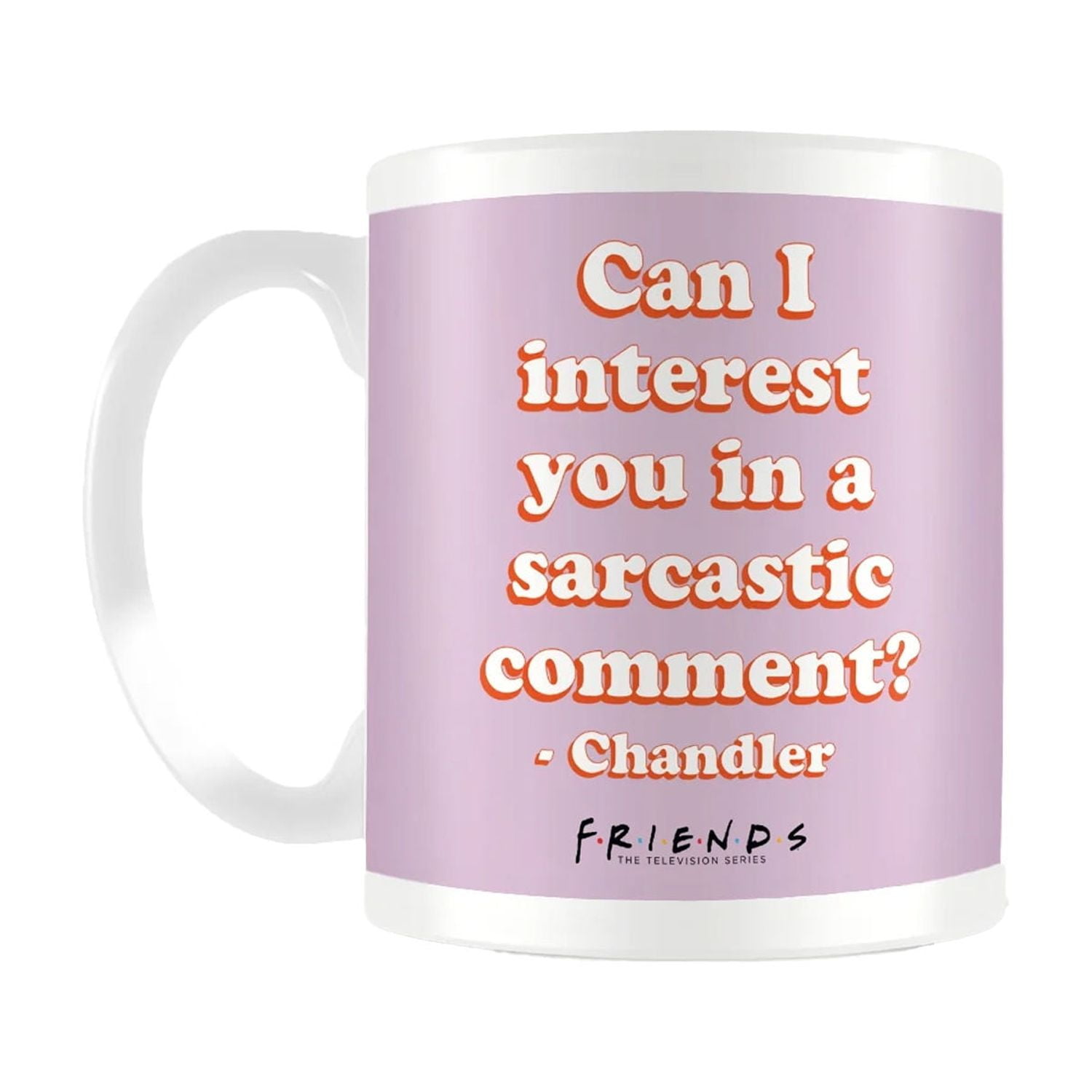 Click here for Friends Chandler Quote Mug One Size prices